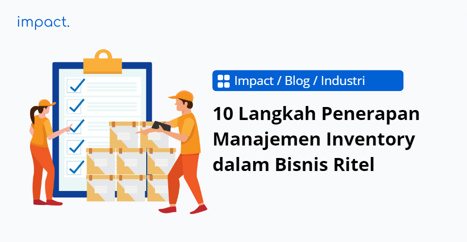 10 Langkah Penerapan Manajemen Inventory Ritel