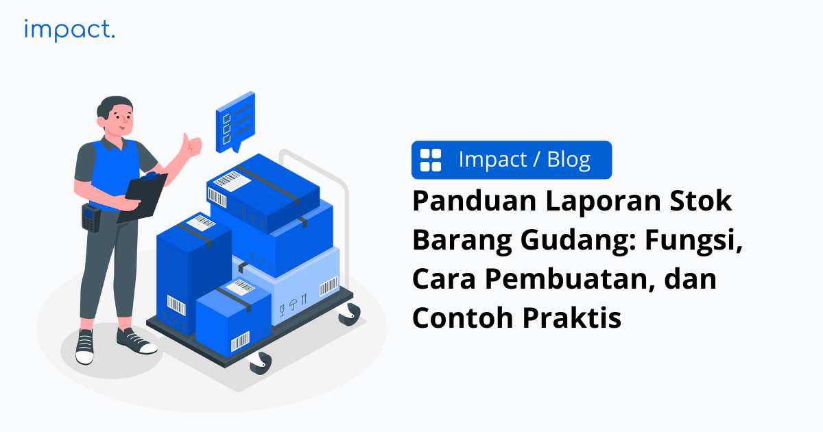 Cara Memilih Desain dan Layout Gudang dan Praktik Terbaiknya